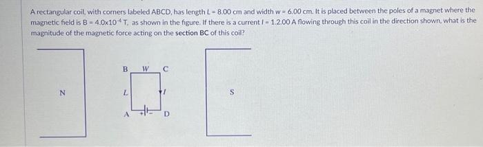 Solved A rectangular coil, with corners labeled ABCD, has a | Chegg.com