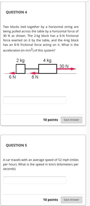 Solved QUESTION 4 Two blocks tied together by a horizontal | Chegg.com