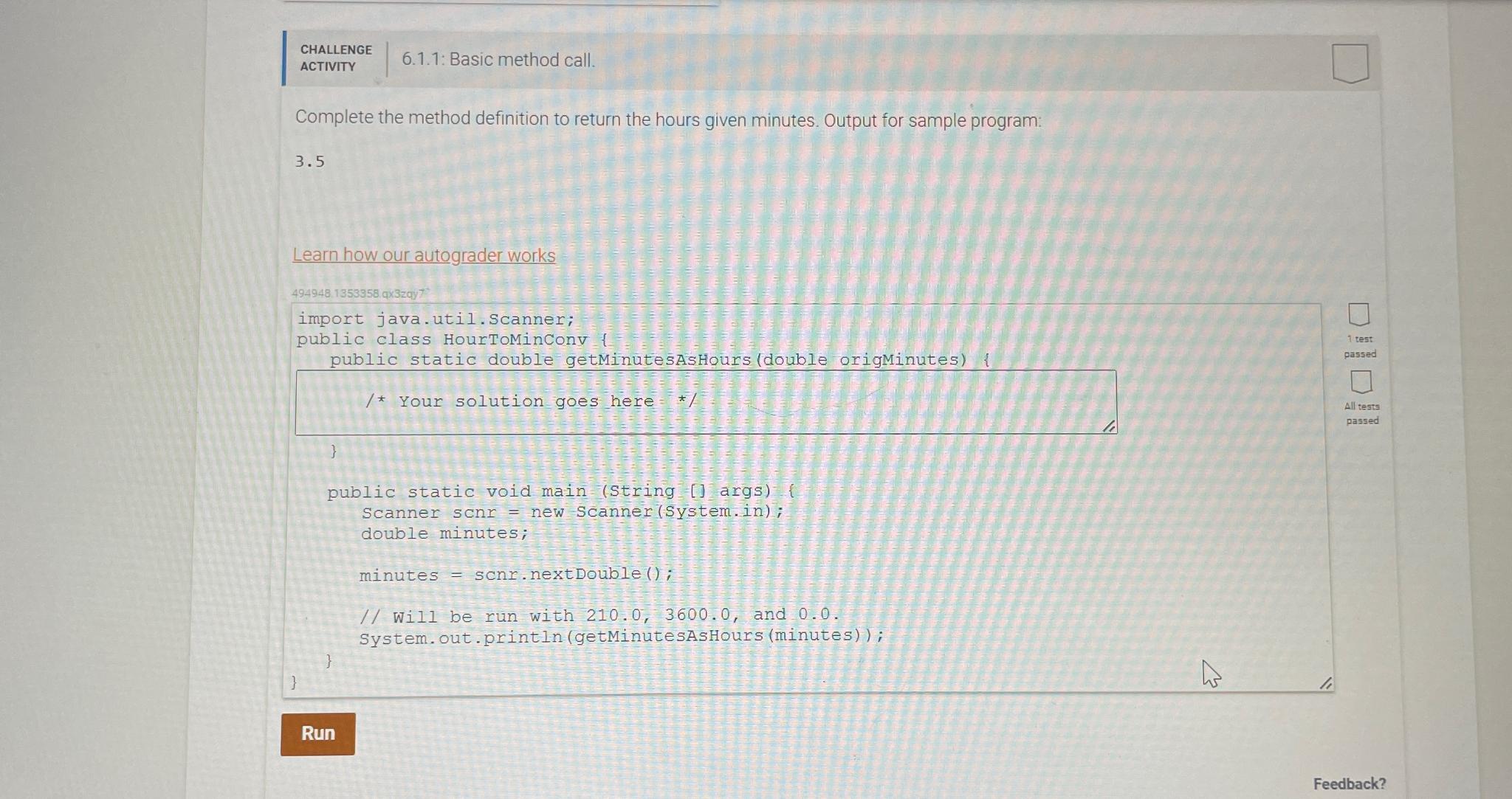 Solved CHALLENGEACTIVITY6.1.1: Basic method call.Complete | Chegg.com