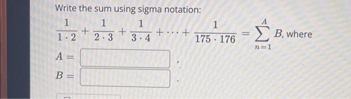 Solved Write the sum using sigma notation: | Chegg.com