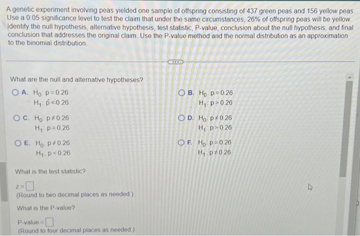 Solved A genetic experiment involving peas yielded one | Chegg.com