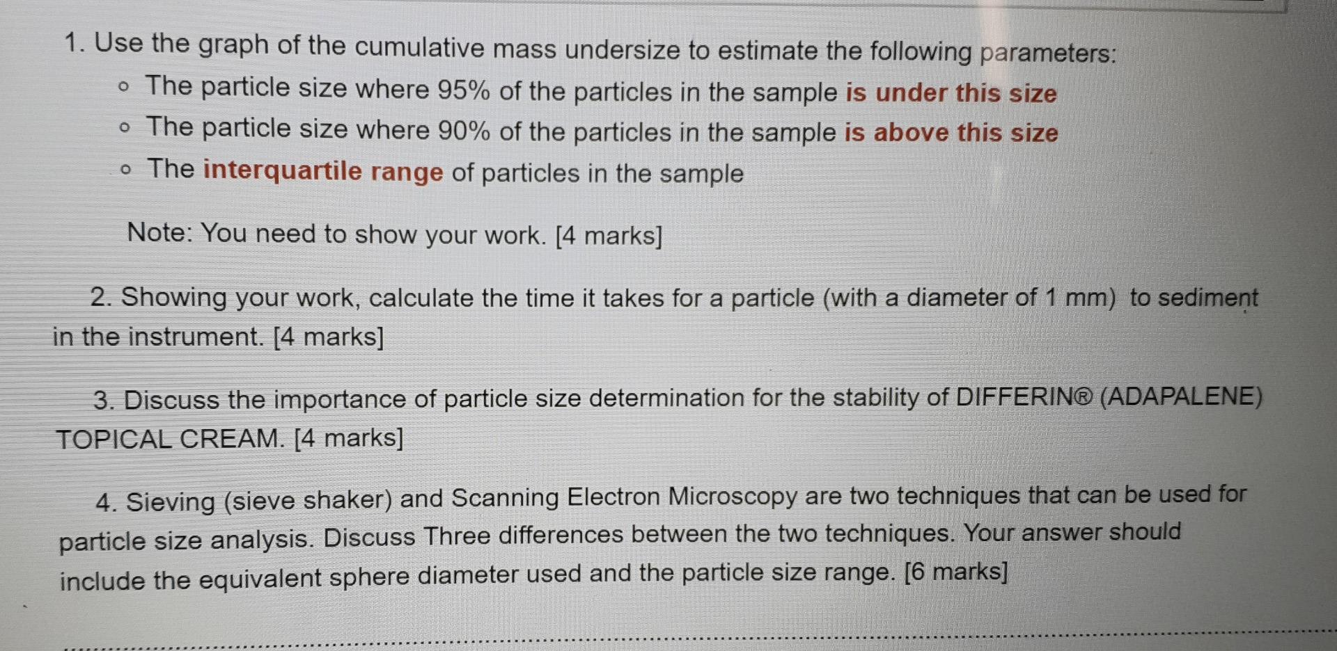 Solved Part 2: Particle size analysis - Answer ALL parts: A | Chegg.com