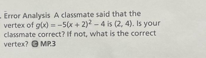 Solved - Error Analysis A classmate said that the vertex of | Chegg.com Solved - Error Analysis A classmate said that the vertex of | Chegg.com