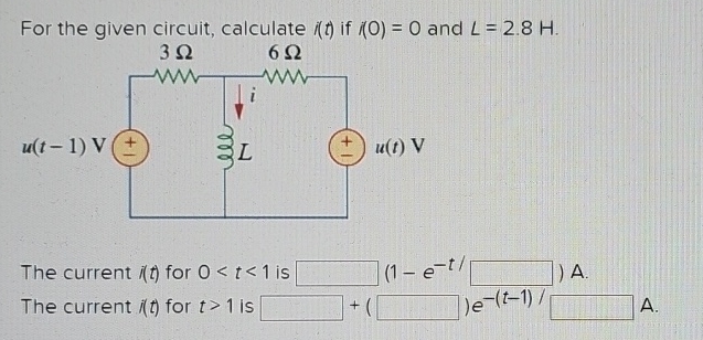 Solved For the given circuit, calculate i(t) ﻿if i(0)=0 ﻿and | Chegg.com