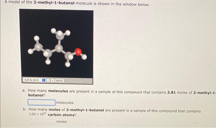 Solved A model of the 2-methyl-1-butanol molecule is shown | Chegg.com