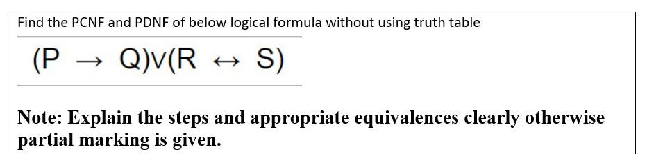 Solved Find the PCNF and PDNF of below logical formula | Chegg.com