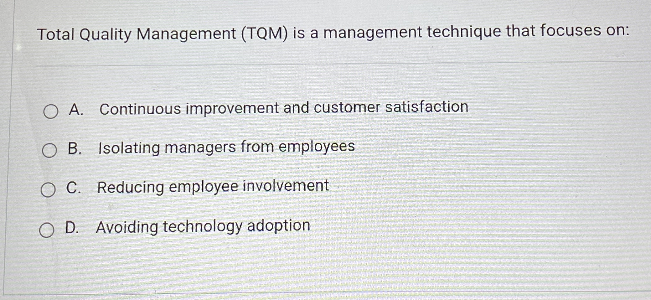 Solved Total Quality Management (TQM) ﻿is a management | Chegg.com
