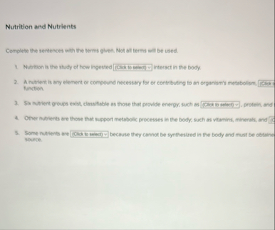 Solved Nutrition and NutrientsComplete the sentences with | Chegg.com