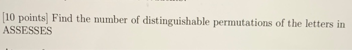 Solved (10 points) Find the number of distinguishable | Chegg.com
