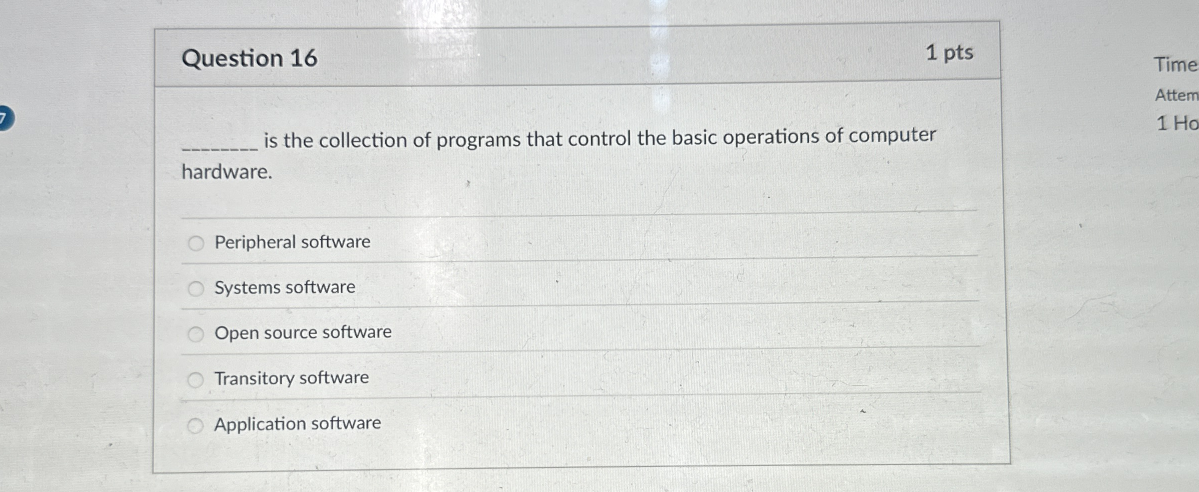 Solved Question 16is the collection of programs that control | Chegg.com