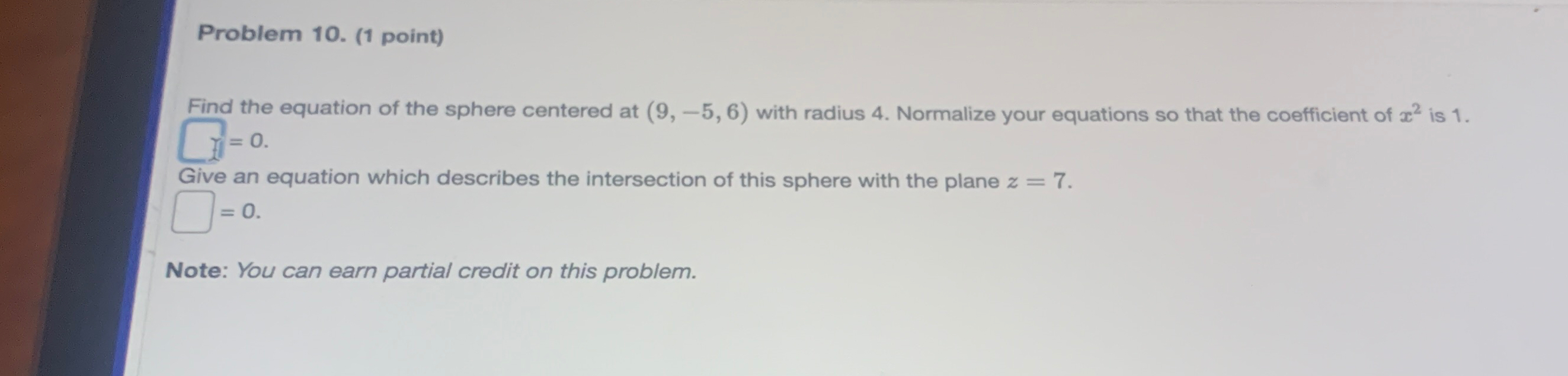 Solved Problem 10. (1 ﻿point)Find the equation of the sphere | Chegg.com