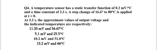 Solved Q4 A Temperature Sensor Has A Static Transfer