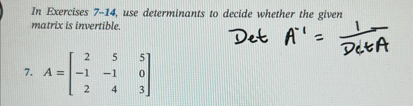 Solved In Exercises 7-14, ﻿use determinants to decide | Chegg.com