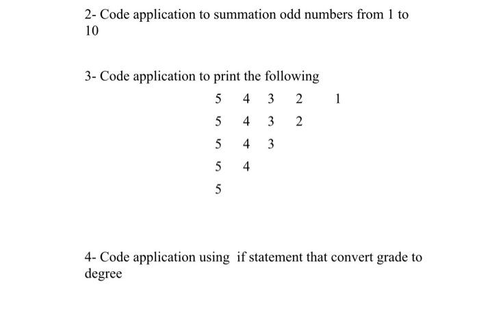 - Code application to print the following * * * 2- | Chegg.com