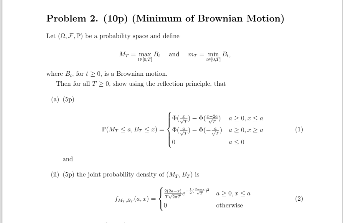 Solved Problem 2. (10p) (Minimum of Brownian Motion)Let | Chegg.com