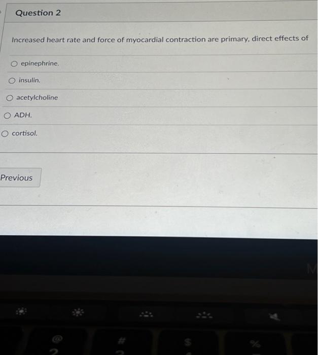 Solved Increased heart rate and force of myocardial | Chegg.com