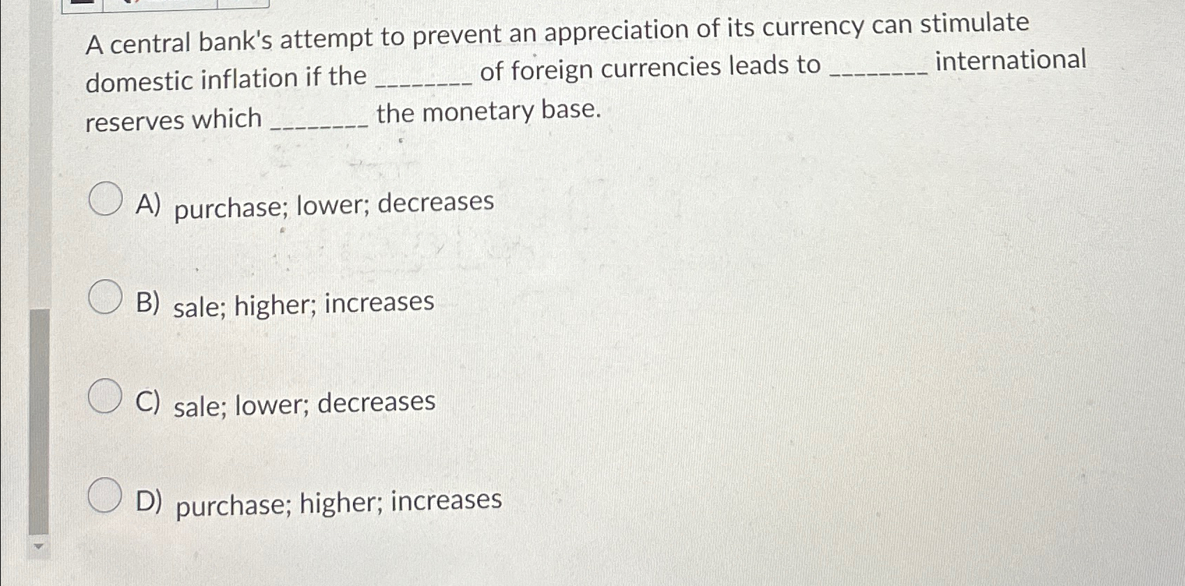 Solved A central bank's attempt to prevent an appreciation | Chegg.com