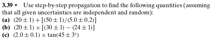Solved Use correct propagation of uncertainties formula | Chegg.com