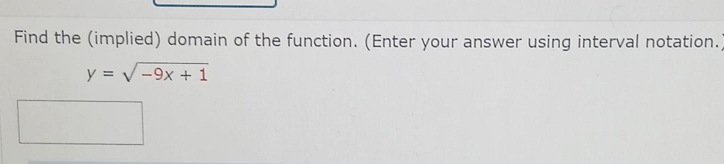 Solved Find the (implied) domain of the function. (Enter | Chegg.com