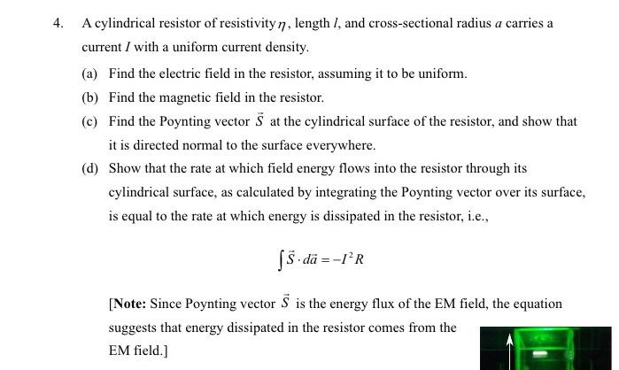 Solved 4. A cylindrical resistor of resistivity η, length l, | Chegg.com