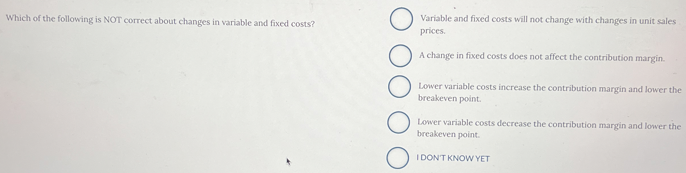 Solved Which of the following is NOT correct about changes | Chegg.com