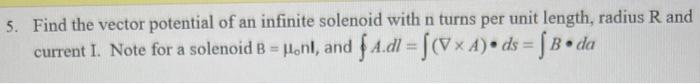 Solved Find the vector potential of an infinite solenoid | Chegg.com