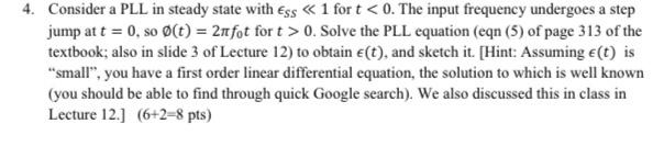 4. Consider a PLL in steady state with Ess
