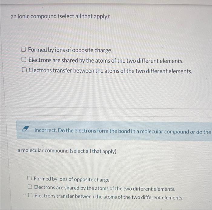 Solved an ionic compound (select all that apply): Formed by | Chegg.com