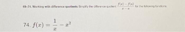 Solved 69-74. Working with difference quotients Simplify the | Chegg.com