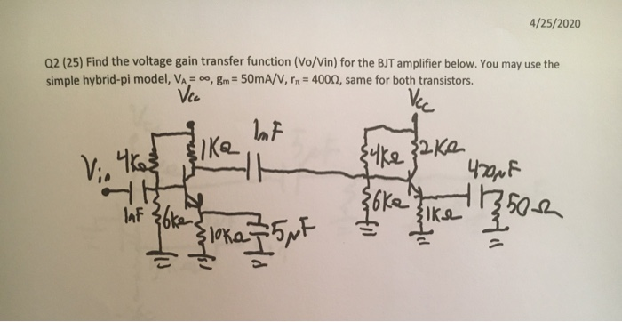 Solved Find the voltage gain transfer function for the BJT | Chegg.com