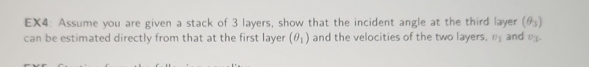 Solved EX4: Assume you are given a stack of 3 layers, show | Chegg.com
