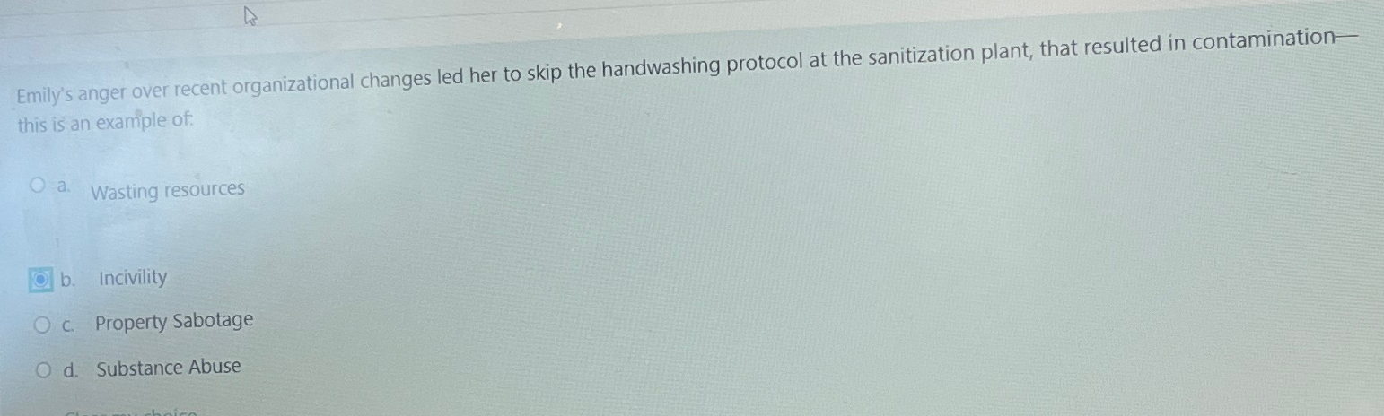 Solved Emily's anger over recent organizational changes led | Chegg.com