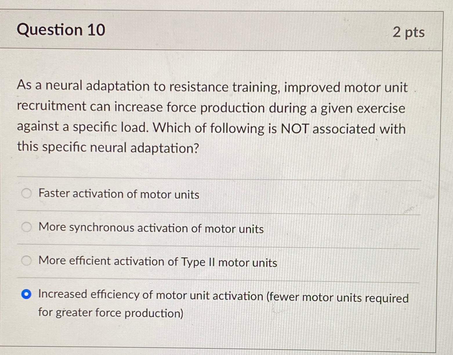 Solved Question 102 ﻿ptsas A Neural Adaptation To Resistance