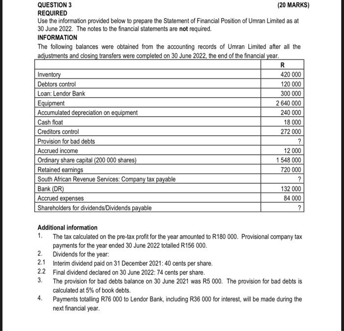 Solved QUESTION 3 (20 MARKS) REQUIRED Use the information | Chegg.com