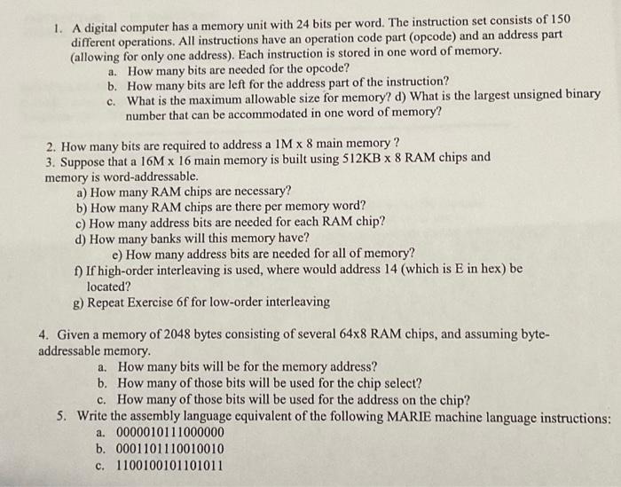 Solved 1. A digital computer has a memory unit with 24 bits | Chegg.com