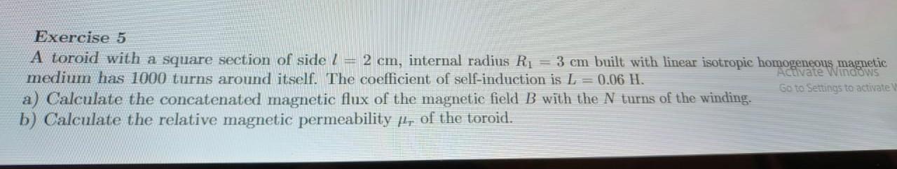 Solved Exercise 5 A toroid with a square section of side l=2 | Chegg.com