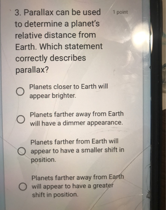 Solved 3. Parallax can be used 1 point to determine a | Chegg.com