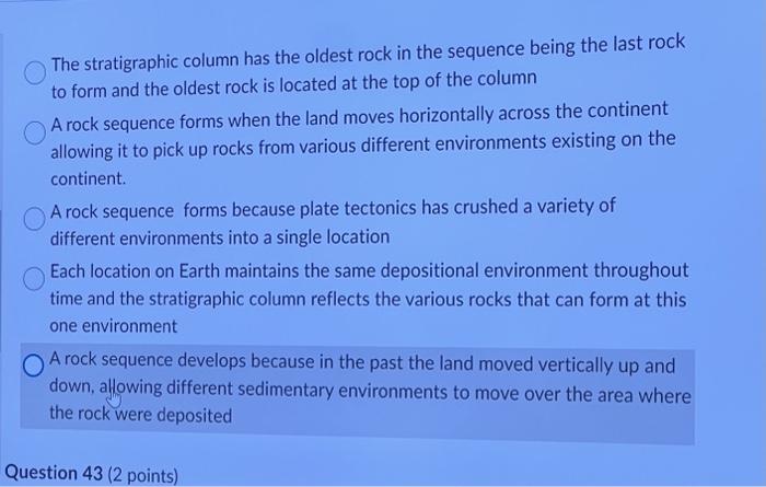 Solved Question 42 (2 points) Sedimentary rock beds (often | Chegg.com