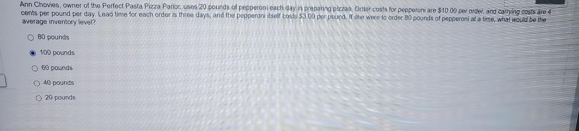 Solved Ann Chovies, owner of the Perfect Pasta Pizza Parlor, | Chegg.com