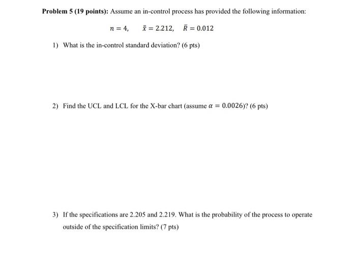 Solved Problem 5 (19 points): Assume an in-control process | Chegg.com