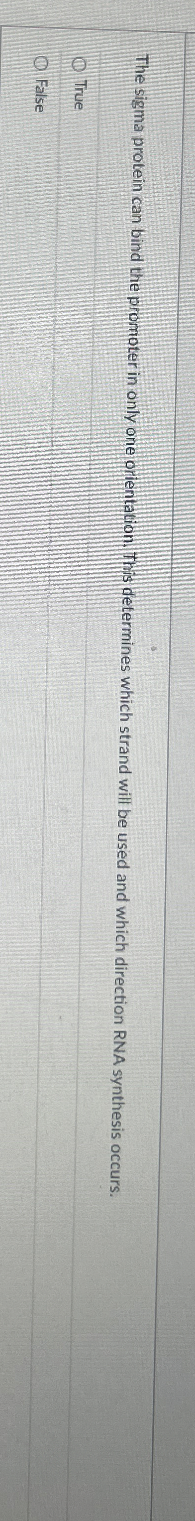 Solved The sigma protein can bind the promoter in only one | Chegg.com