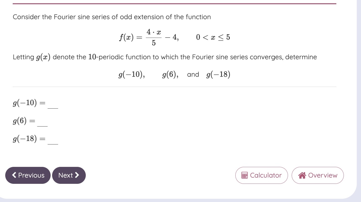 Solved Consider the Fourier sine series of odd extension of | Chegg.com
