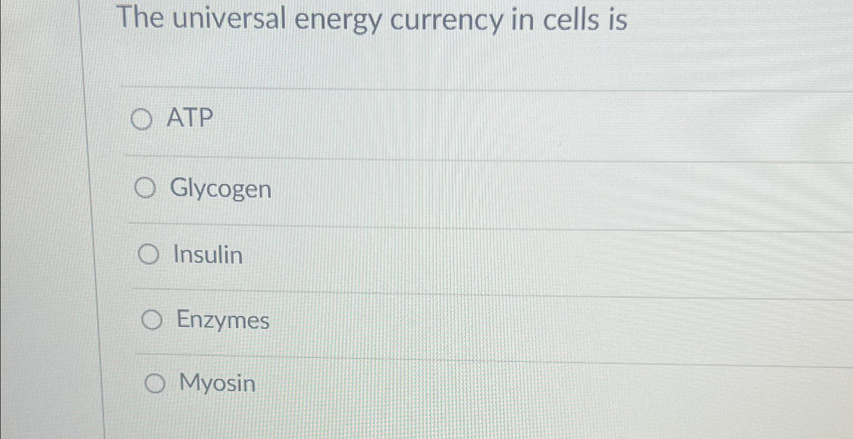 Solved The universal energy currency in cells | Chegg.com