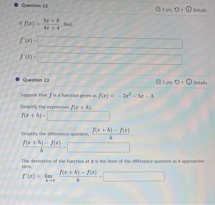 Solved If f(x)=4x+44x+8, find: f′(x)= f′(1)= Question 23 | Chegg.com