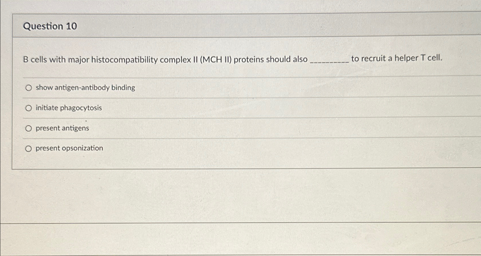Solved Question 10B cells with major histocompatibility | Chegg.com