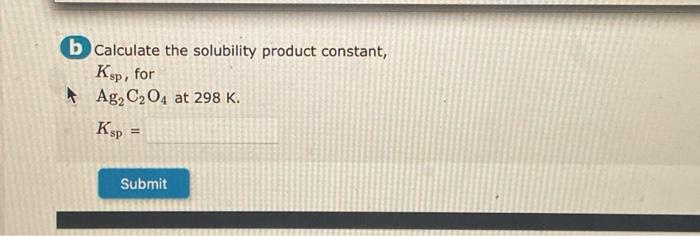 Solved Calculate the solubility product constant, Ksp, for | Chegg.com