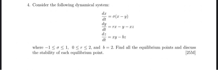 Solved 4. Consider the following dynamical system: dc = | Chegg.com