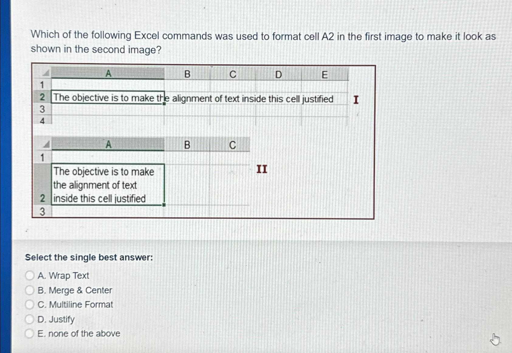Solved Which of the following Excel commands was used to | Chegg.com