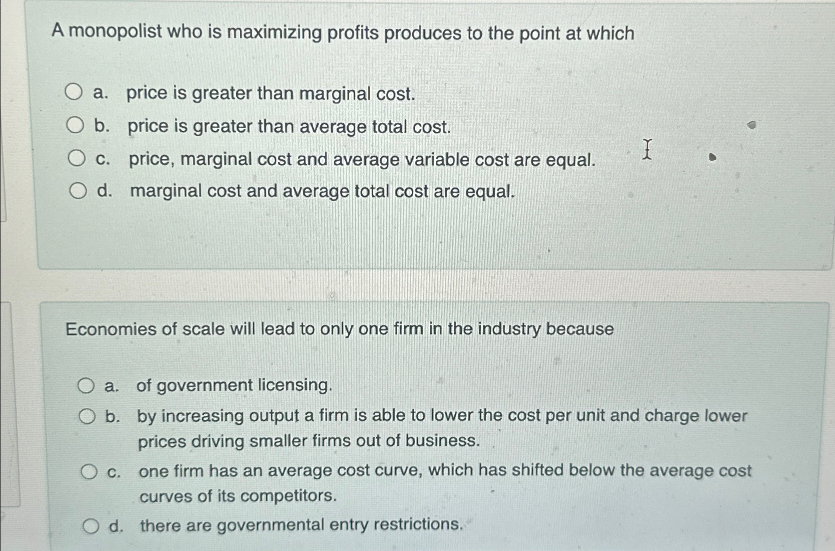 Solved A monopolist who is maximizing profits produces to | Chegg.com