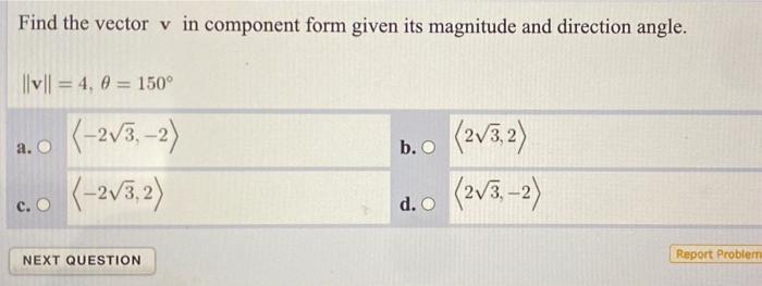 Solved Find the vector v in component form given its | Chegg.com